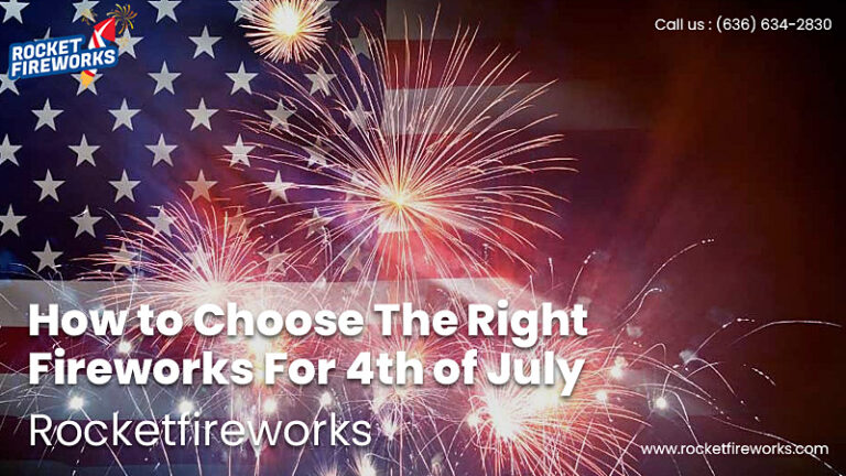 How to Choose The Right Fireworks For 4th of July – Rocket Fireworks ...