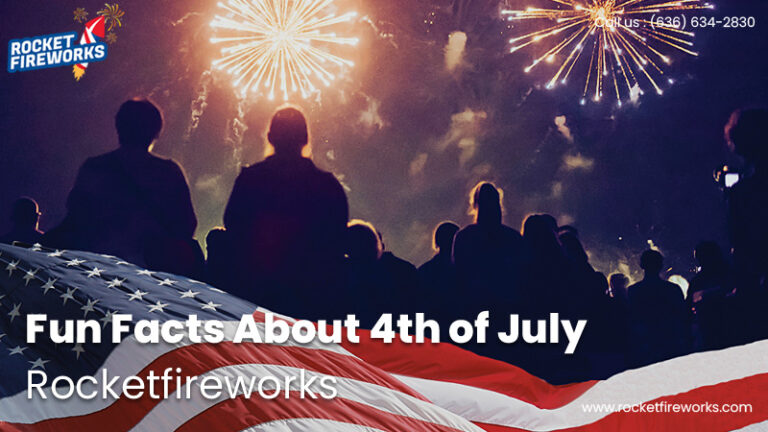 Fun Facts About 4th of July – Rocket Fireworks – RocketFireWorks